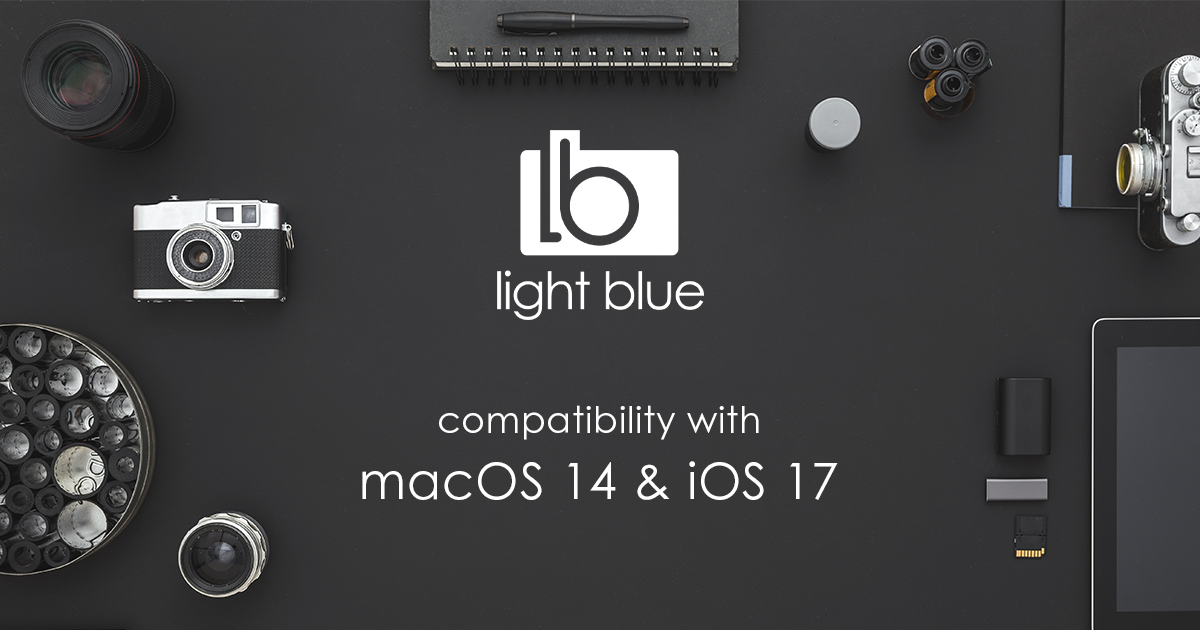 Light Blue compatibility with macOS 14 Sonoma and iOS 17 – Light Blue